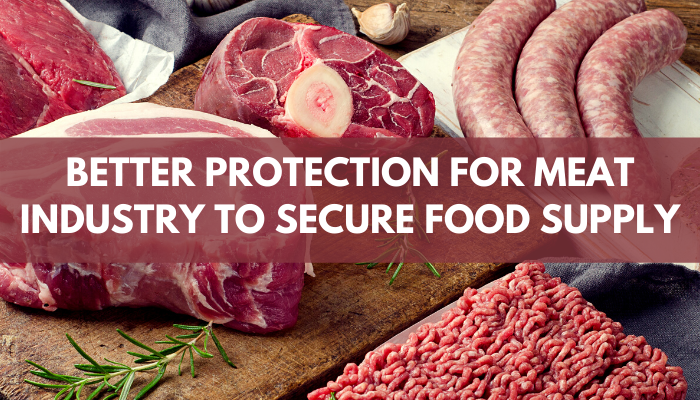 Better Protection for Meat Industry to Secure Food Supply - Food ...
