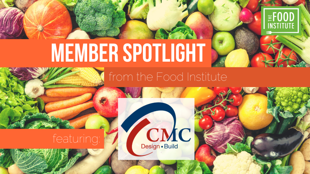Member Spotlight: CMC Design-Build Inc. - The Food Institute